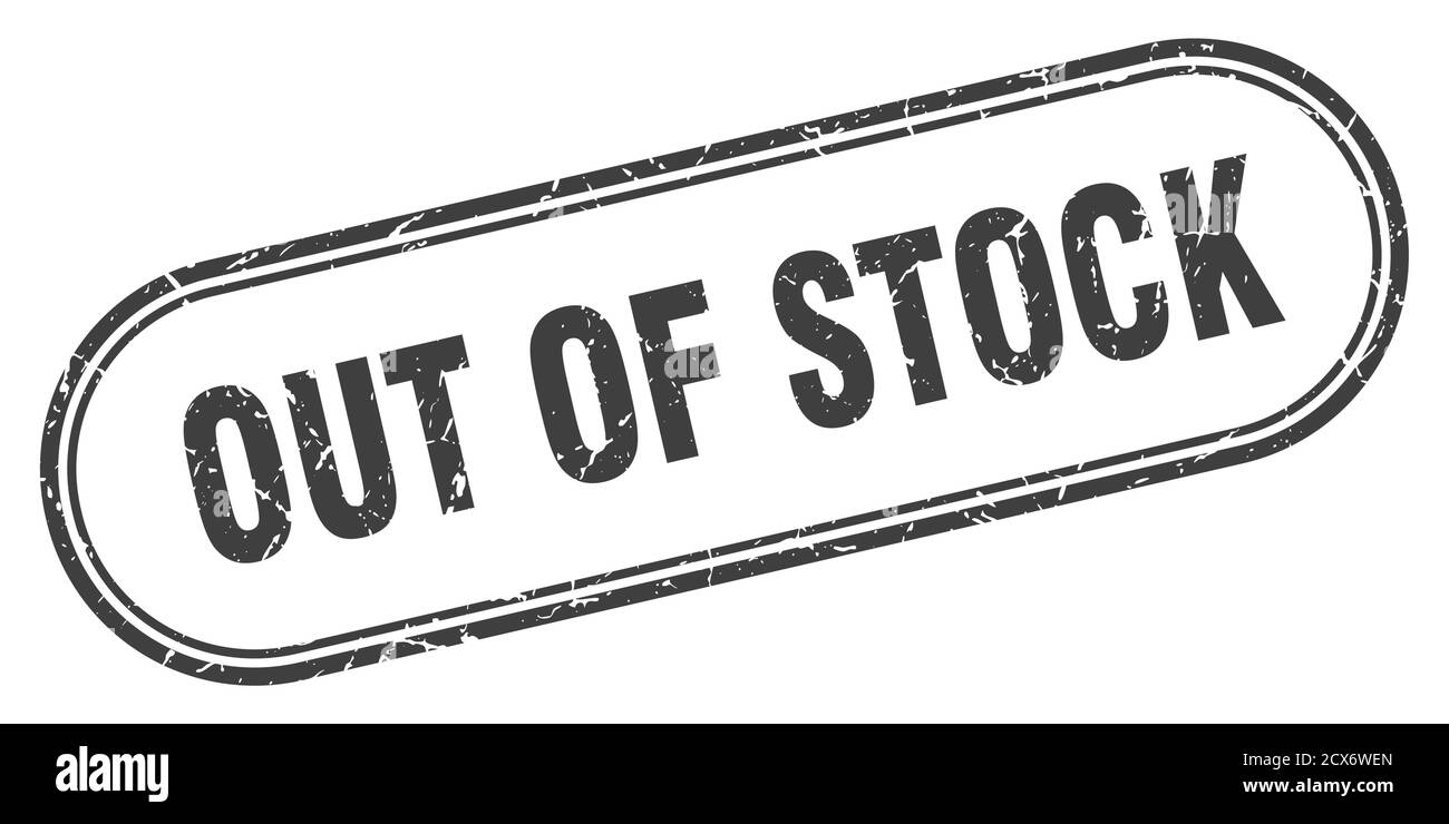 out of stock stamp. rounded grunge sign on white background Stock ...