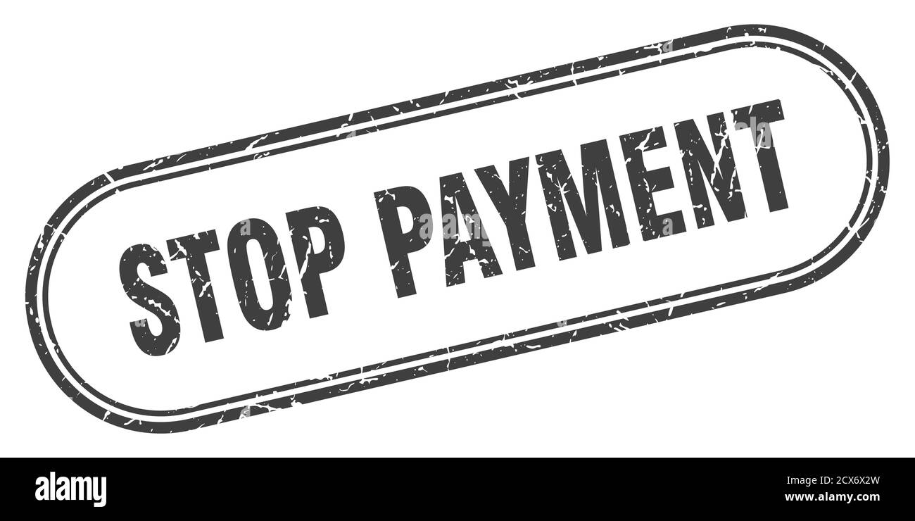 Stop payment stamp Black and White Stock Photos & Images - Alamy
