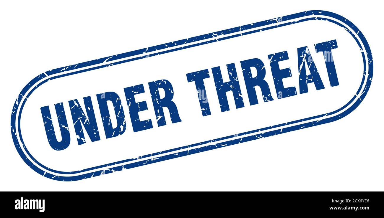 under threat stamp. rounded grunge sign on white background Stock ...