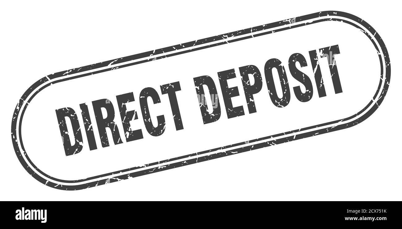 direct deposit stamp. rounded grunge sign on white background Stock ...