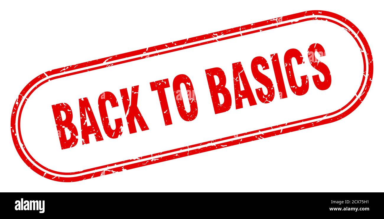 back to basics stamp. rounded grunge sign on white background Stock ...