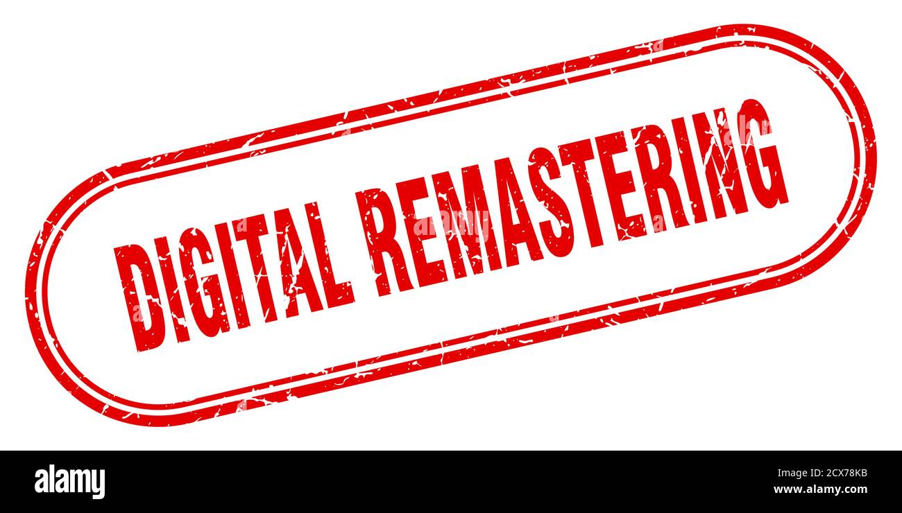 digital remastering stamp. rounded grunge sign on white background ...