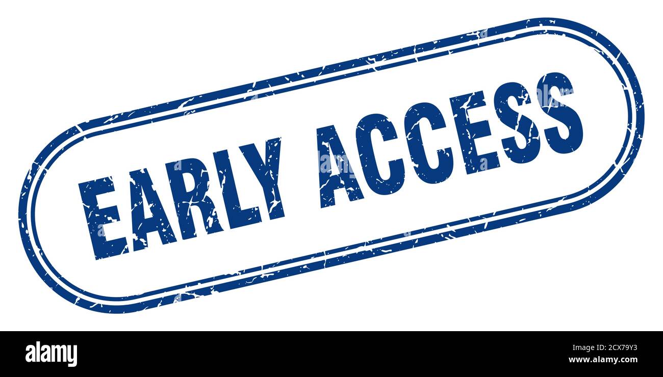 early access stamp. rounded grunge sign on white background Stock ...