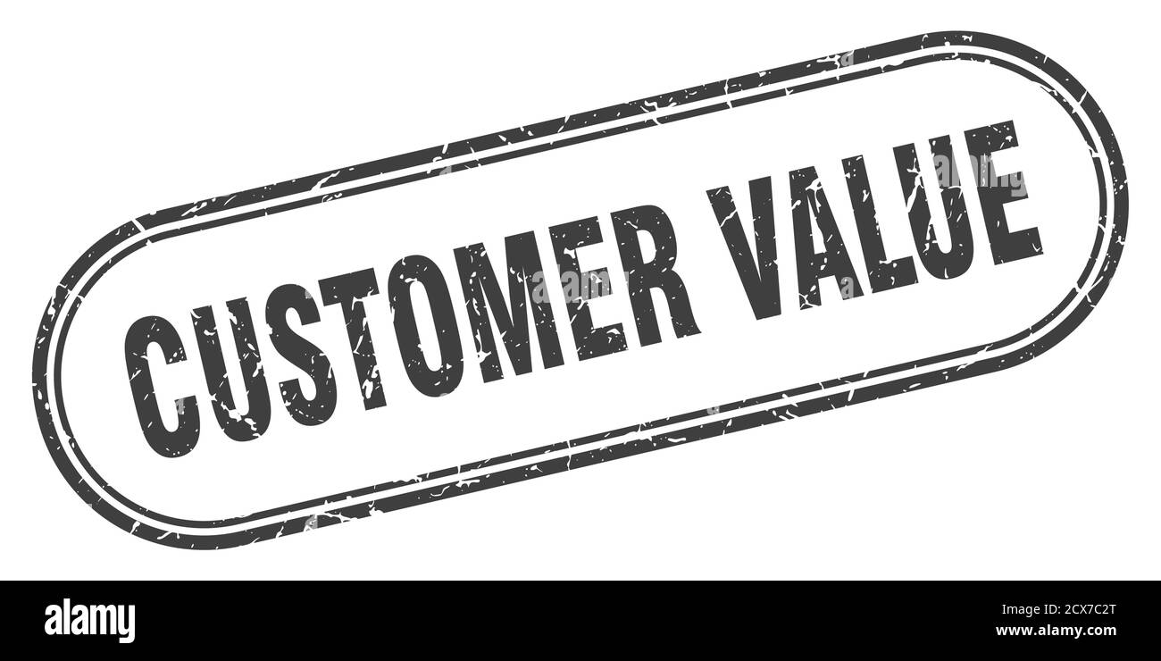 customer value stamp. rounded grunge sign on white background Stock ...