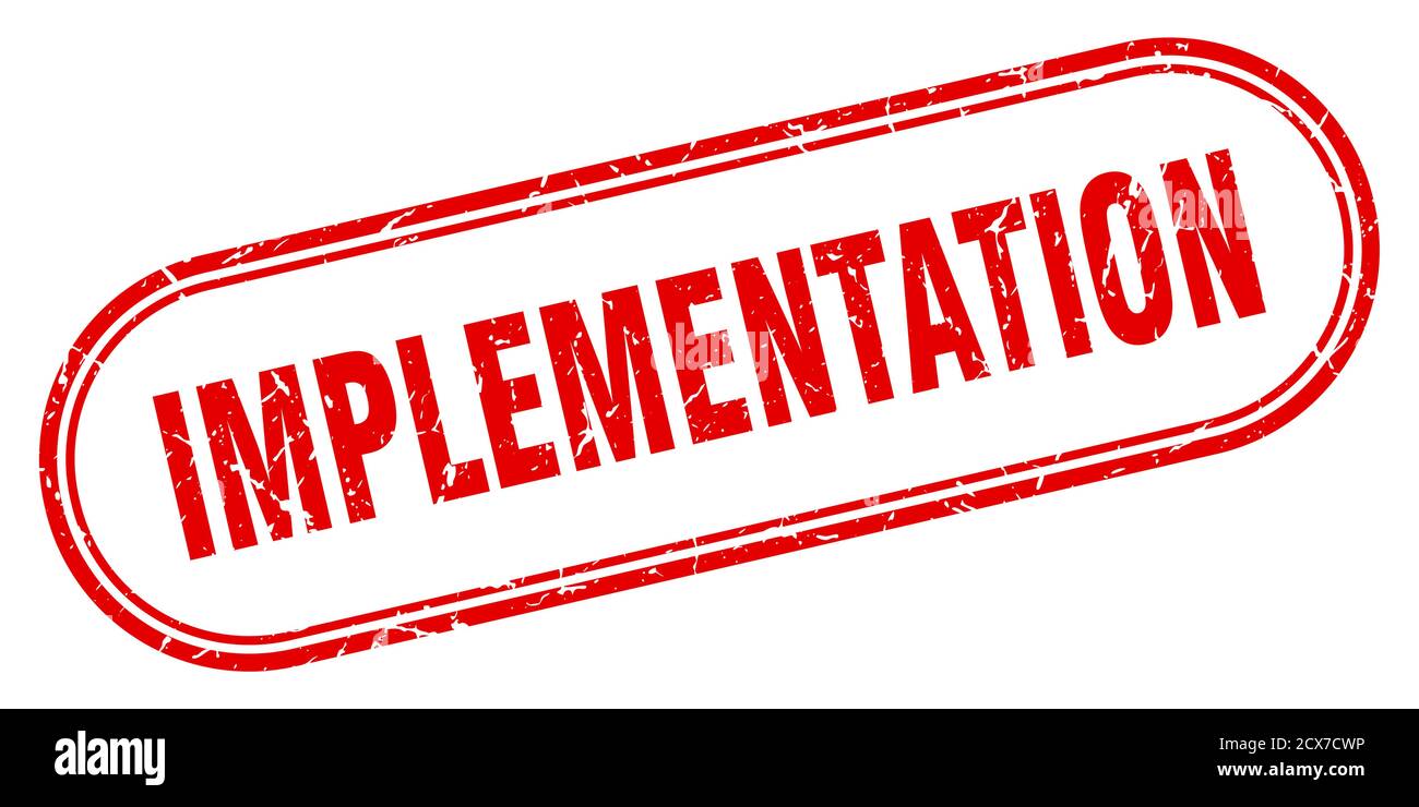 implementation stamp. rounded grunge sign on white background Stock ...