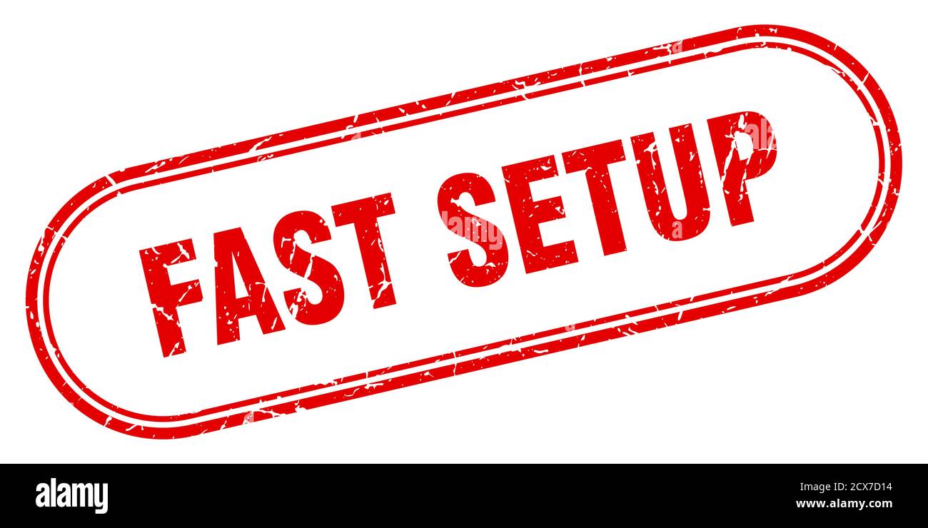 fast setup stamp. rounded grunge sign on white background Stock Vector ...