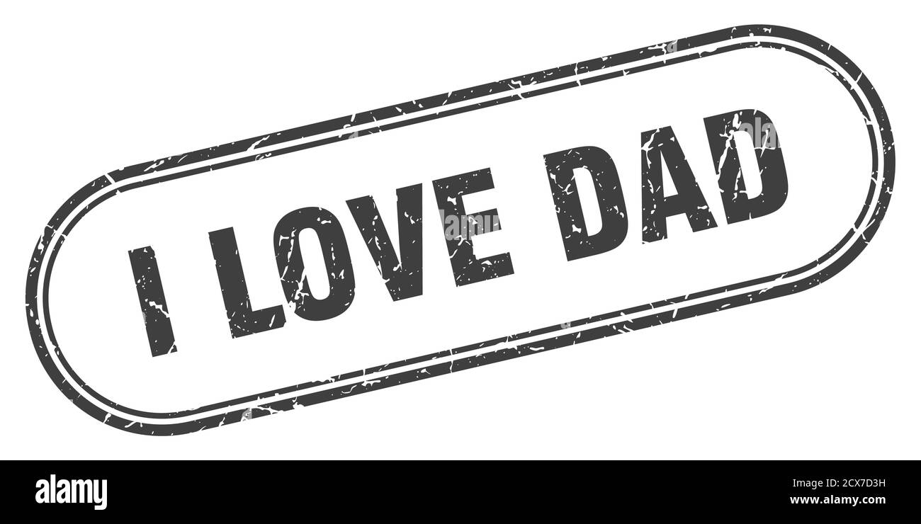 i love dad stamp. rounded grunge sign on white background Stock Vector ...