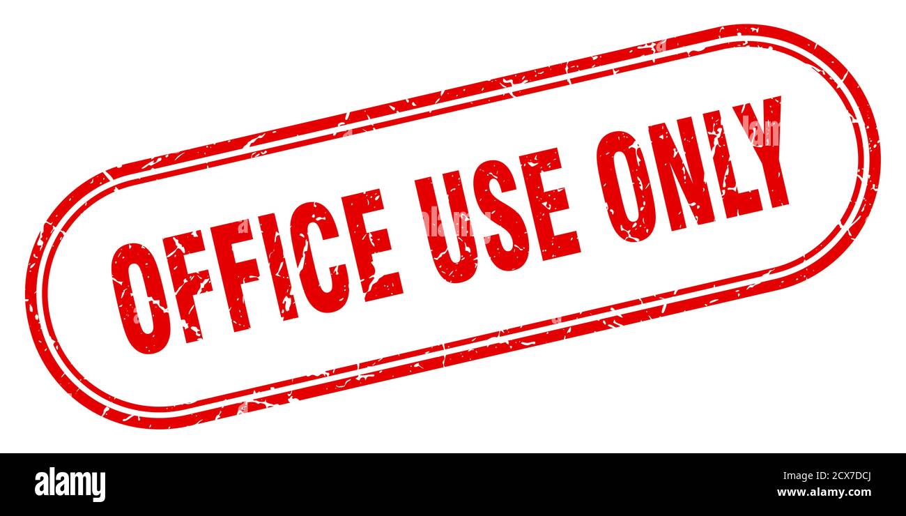 office use only stamp. rounded grunge sign on white background Stock ...