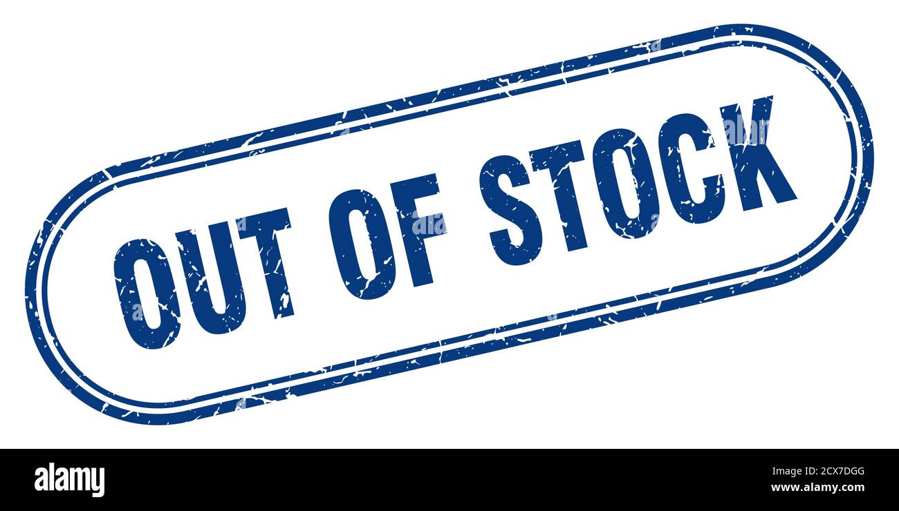 out of stock stamp. rounded grunge sign on white background Stock ...