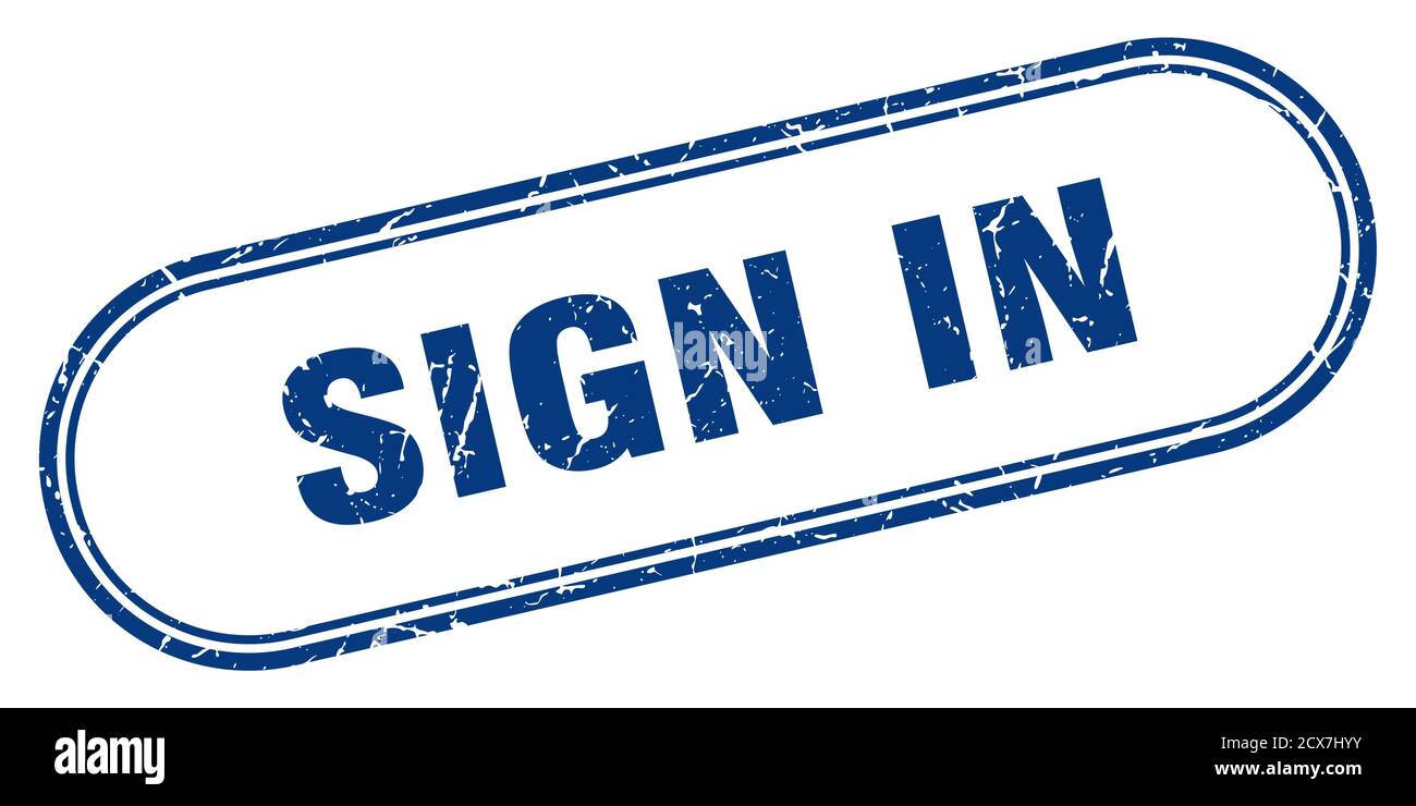 sign in stamp. rounded grunge sign on white background Stock Vector ...