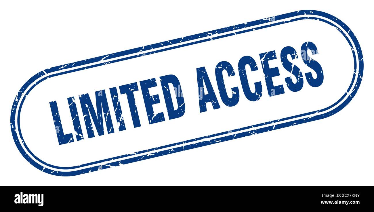 limited access stamp. rounded grunge sign on white background Stock ...