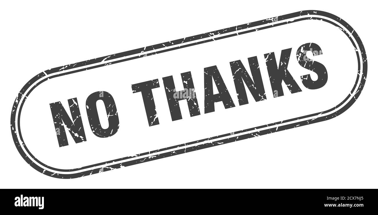 no thanks stamp. rounded grunge sign on white background Stock Vector ...