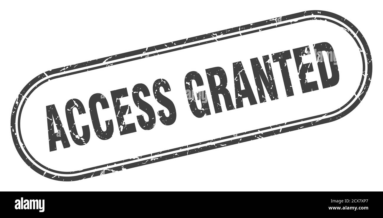 access granted stamp. rounded grunge sign on white background Stock ...