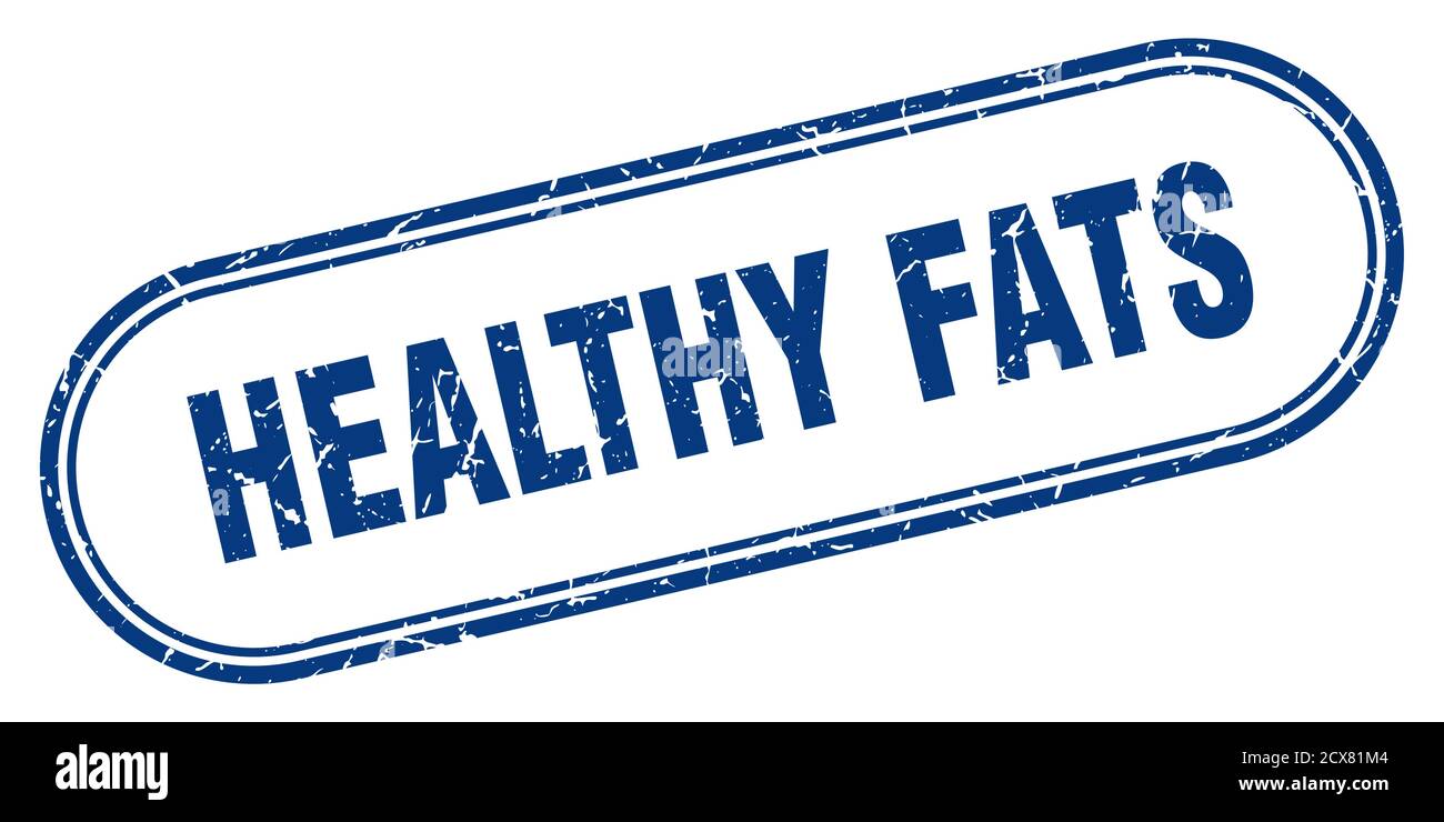 healthy fats stamp. rounded grunge sign on white background Stock ...
