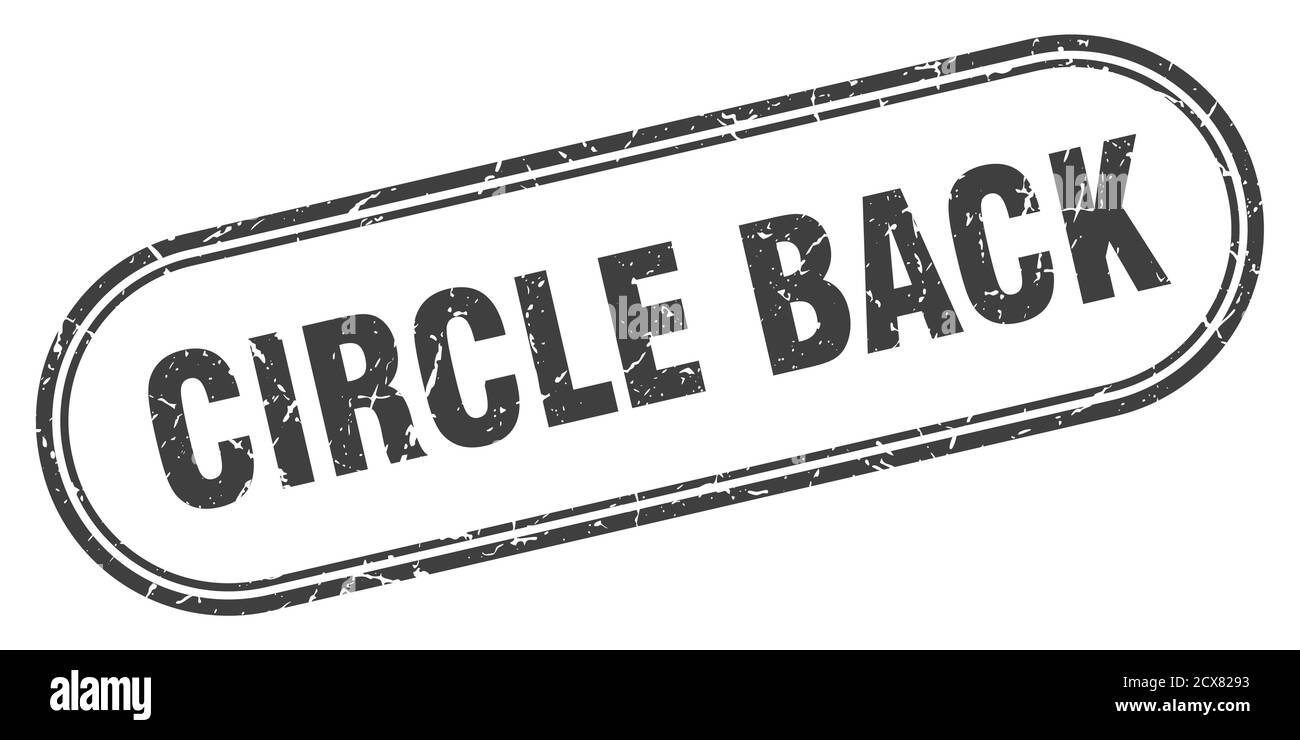 circle back stamp. rounded grunge sign on white background Stock Vector ...