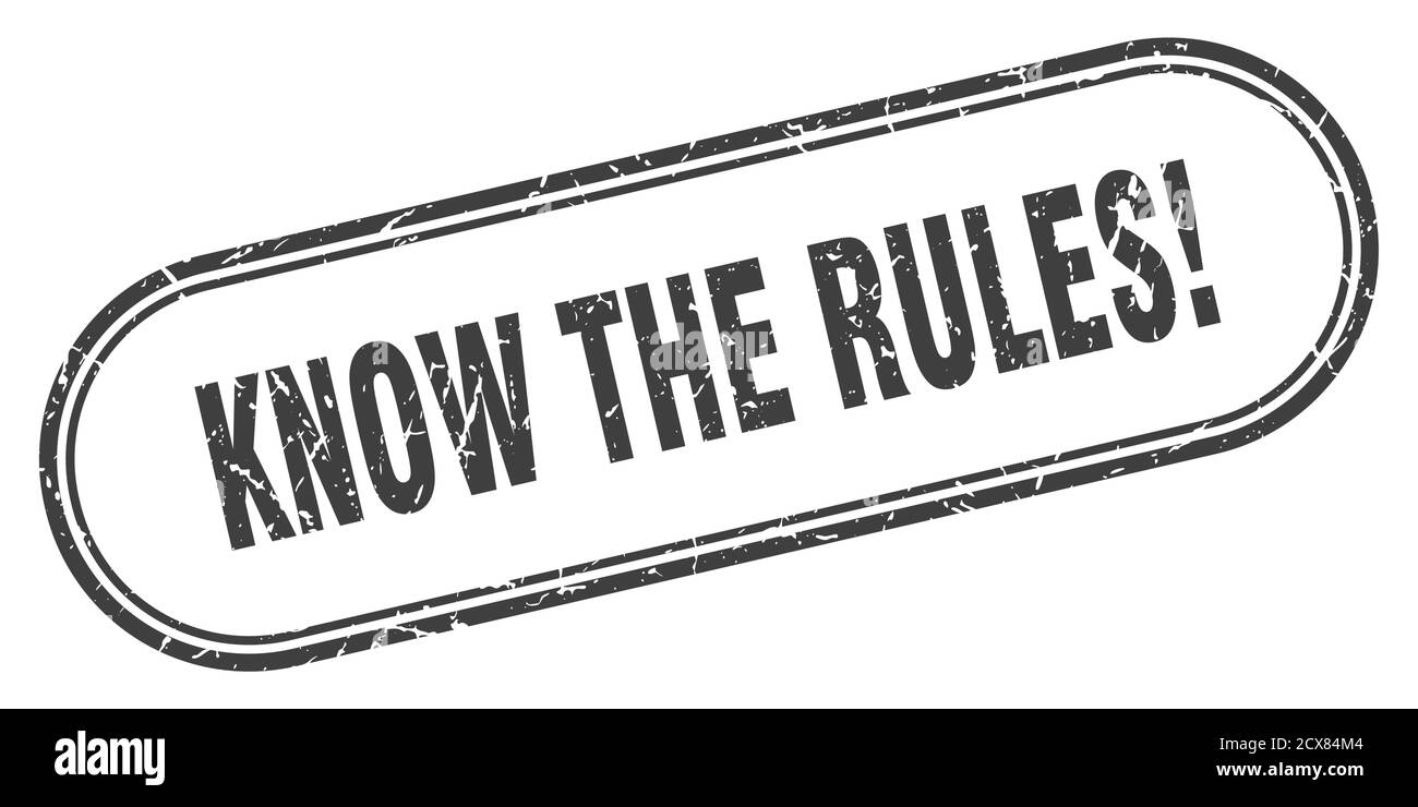 know the rules stamp. rounded grunge sign on white background Stock ...