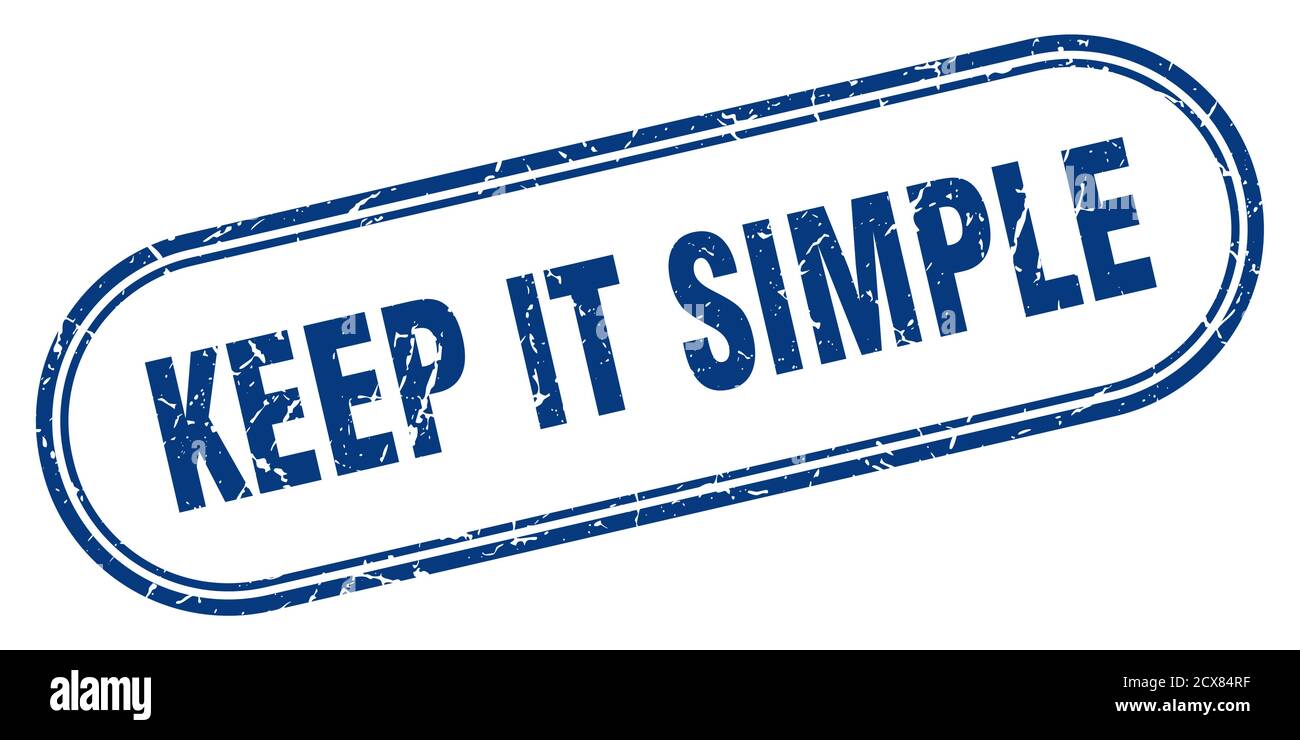 keep it simple stamp. rounded grunge sign on white background Stock ...