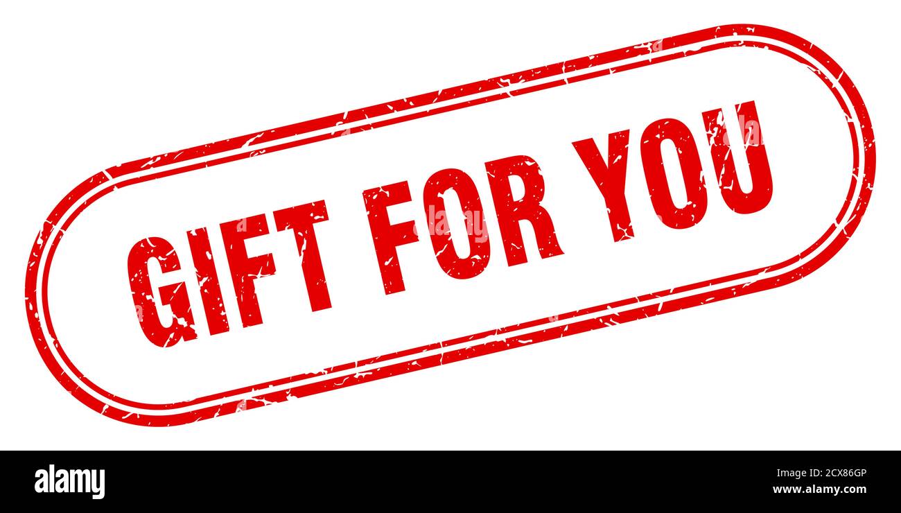 gift for you stamp. rounded grunge sign on white background Stock ...