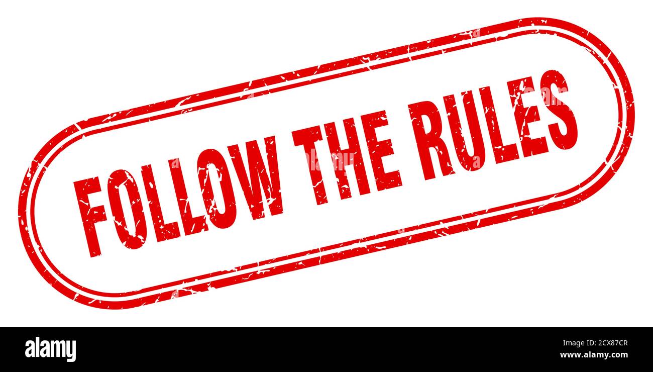 follow the rules stamp. rounded grunge sign on white background Stock ...