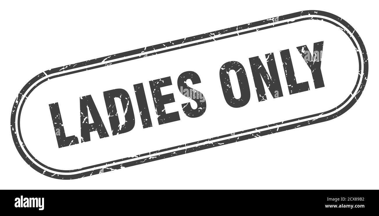 ladies only stamp. rounded grunge sign on white background Stock Vector ...