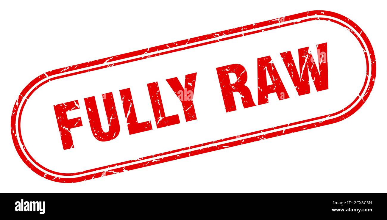 fully raw stamp. rounded grunge sign on white background Stock Vector ...