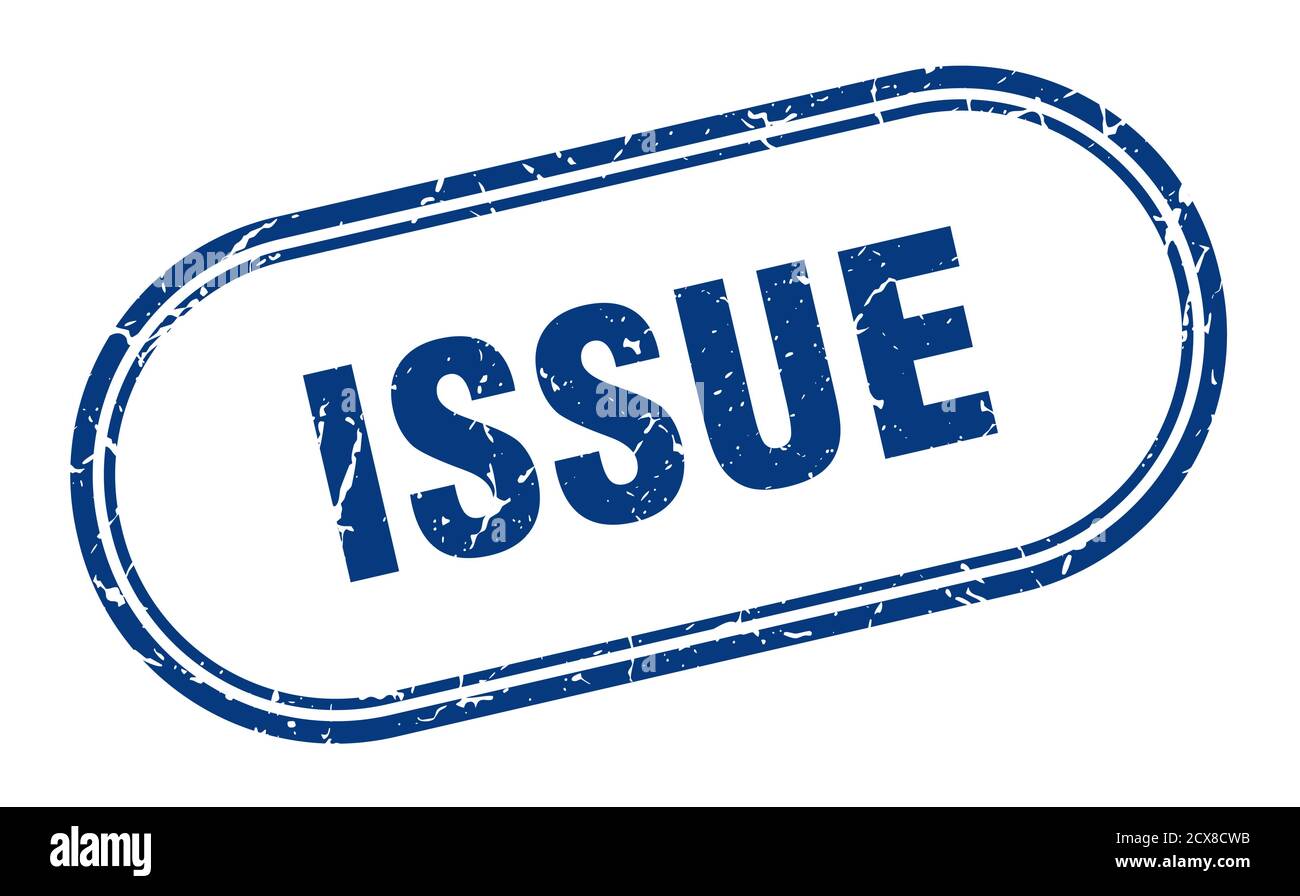 issue stamp. rounded grunge sign on white background Stock Vector Image & Art - Alamy
