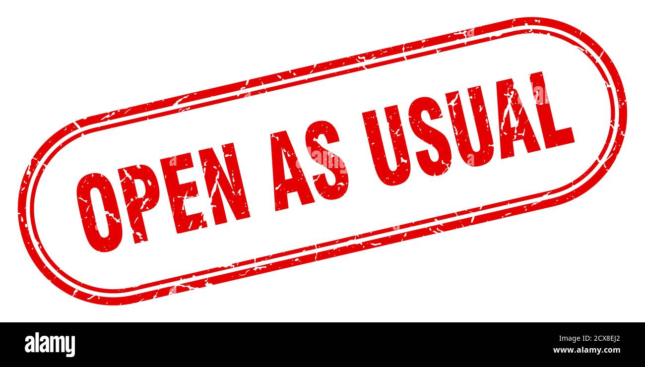 open as usual stamp. rounded grunge sign on white background Stock ...