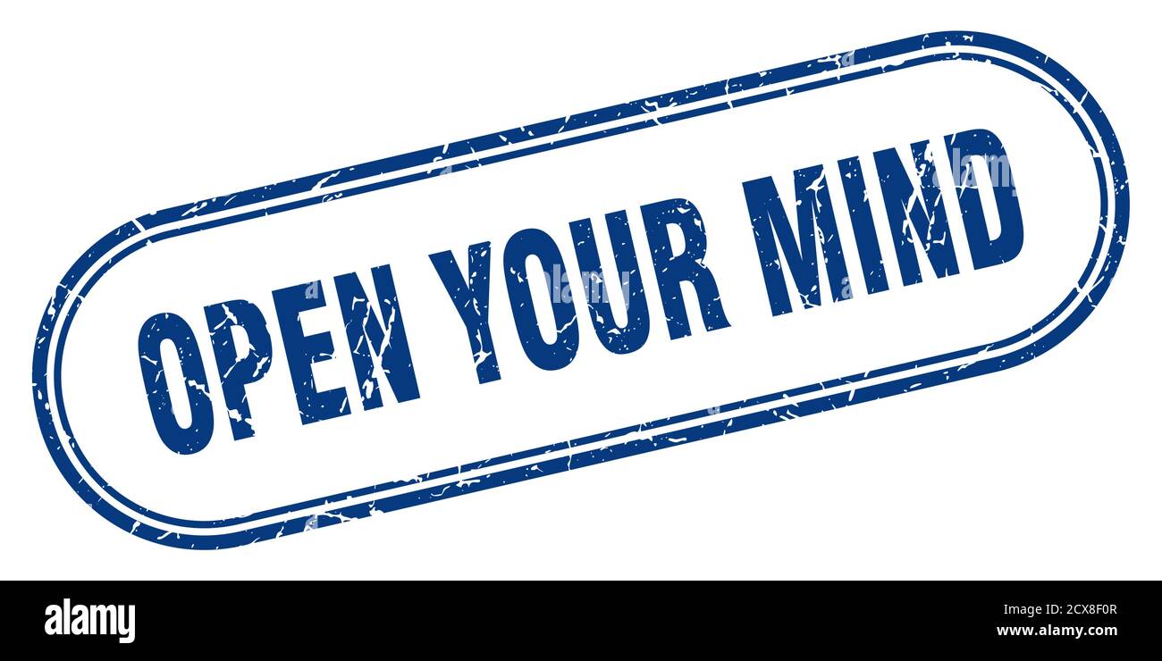 open your mind stamp. rounded grunge sign on white background Stock ...