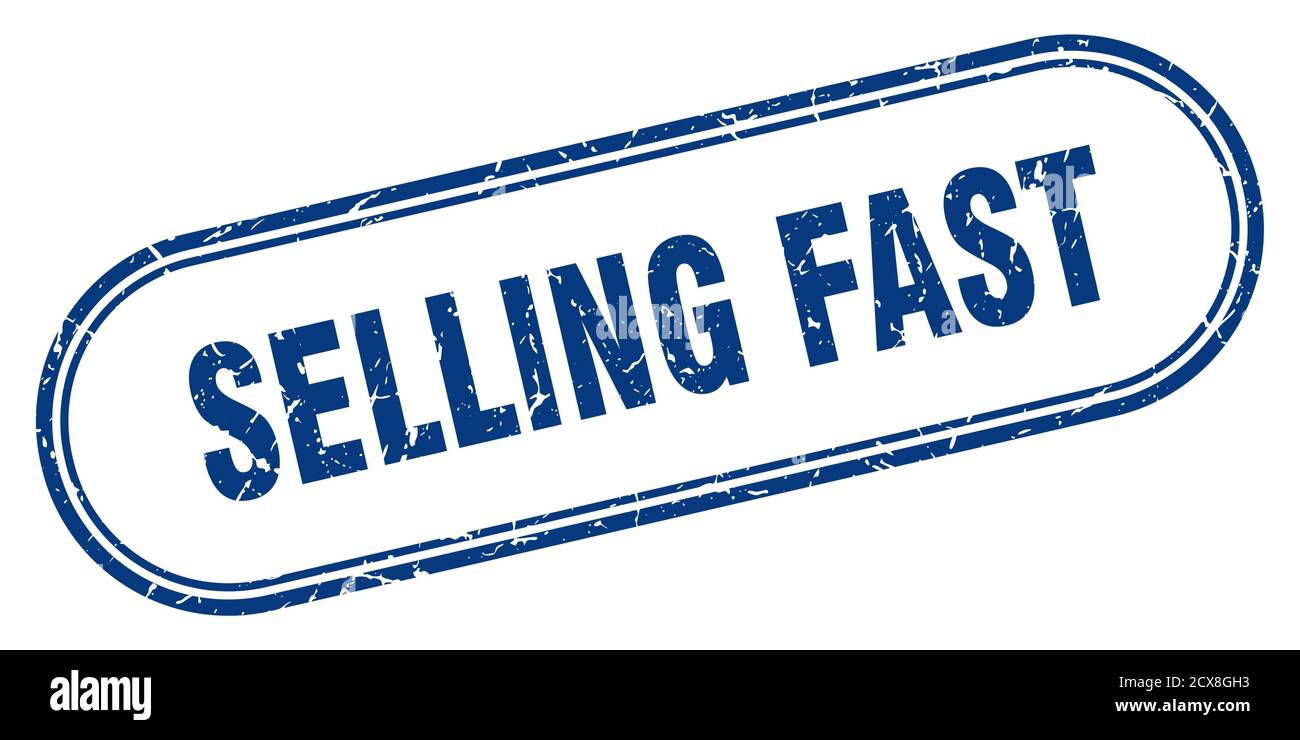 selling fast stamp. rounded grunge sign on white background Stock ...