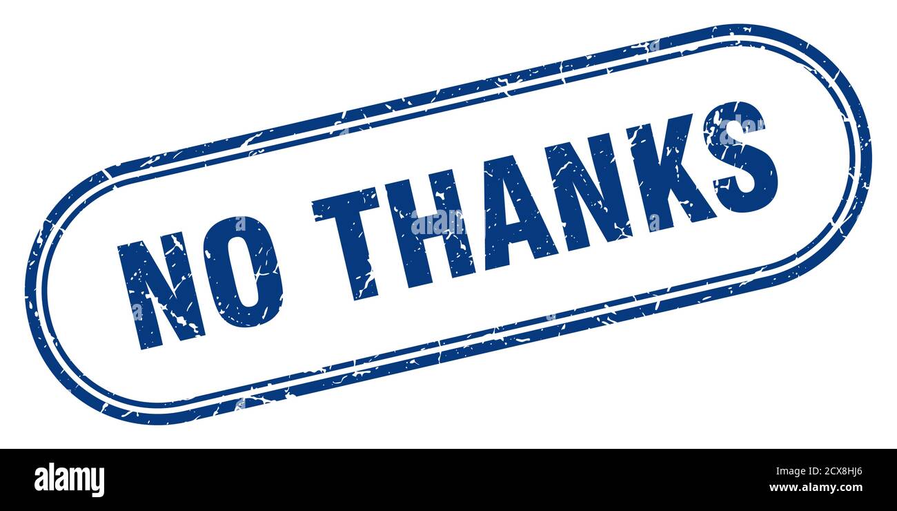 no thanks stamp. rounded grunge sign on white background Stock Vector ...