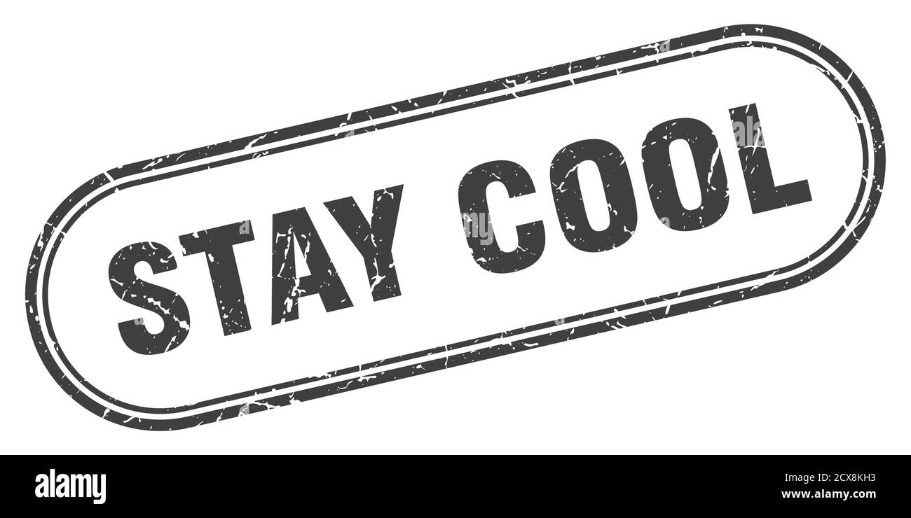 stay cool stamp. rounded grunge sign on white background Stock Vector ...