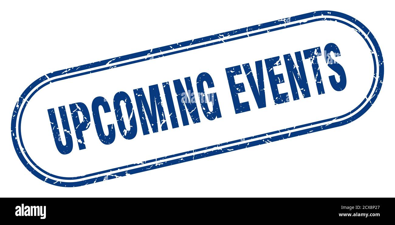 upcoming events stamp. rounded grunge sign on white background Stock ...