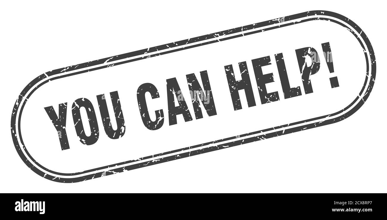 you can help stamp. rounded grunge sign on white background Stock ...