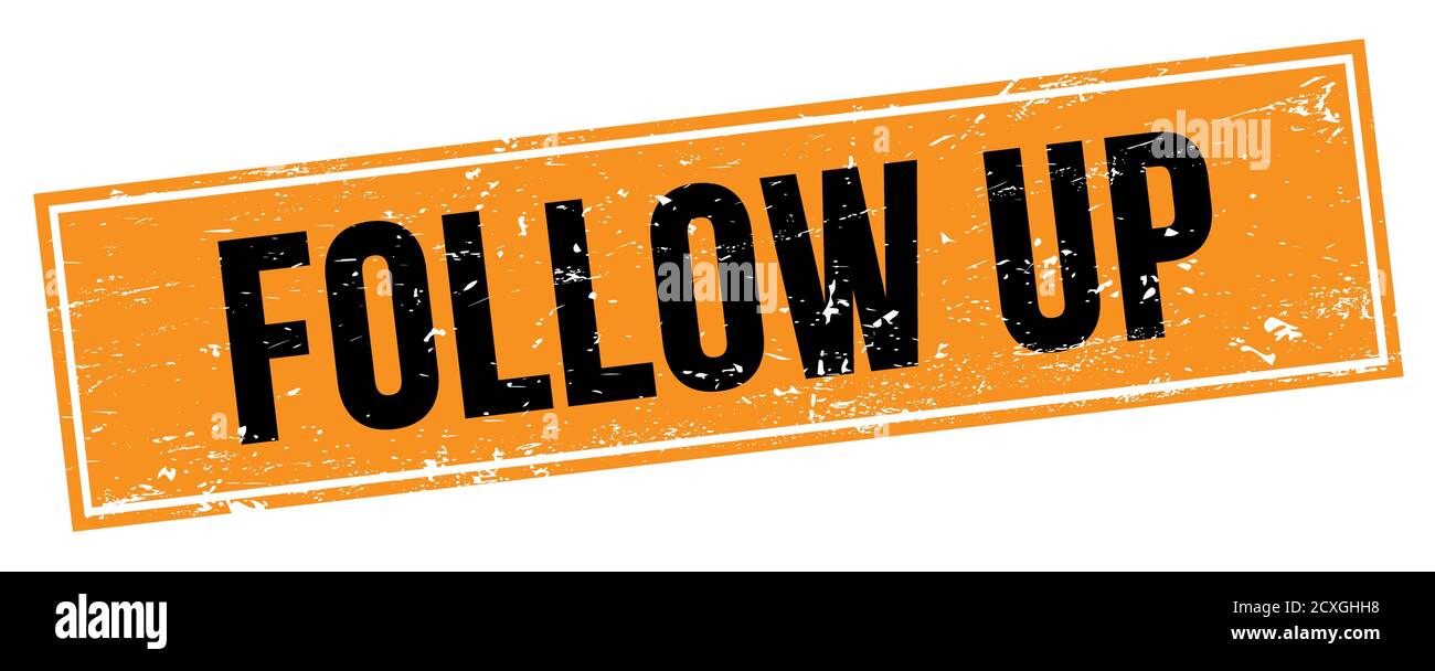 FOLLOW UP text on black orange grungy rectangle stamp sign Stock Photo ...