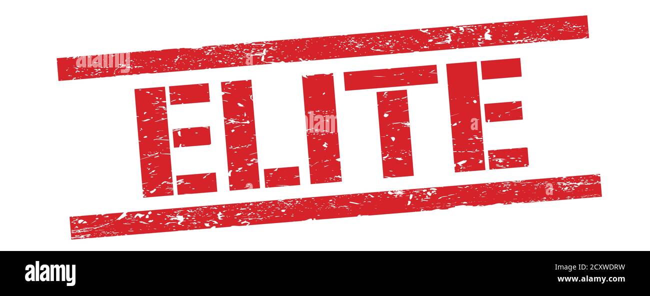 ELITE text on red grungy rectangle stamp sign Stock Photo - Alamy