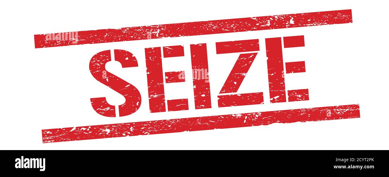 SEIZE text on red grungy rectangle stamp sign Stock Photo - Alamy