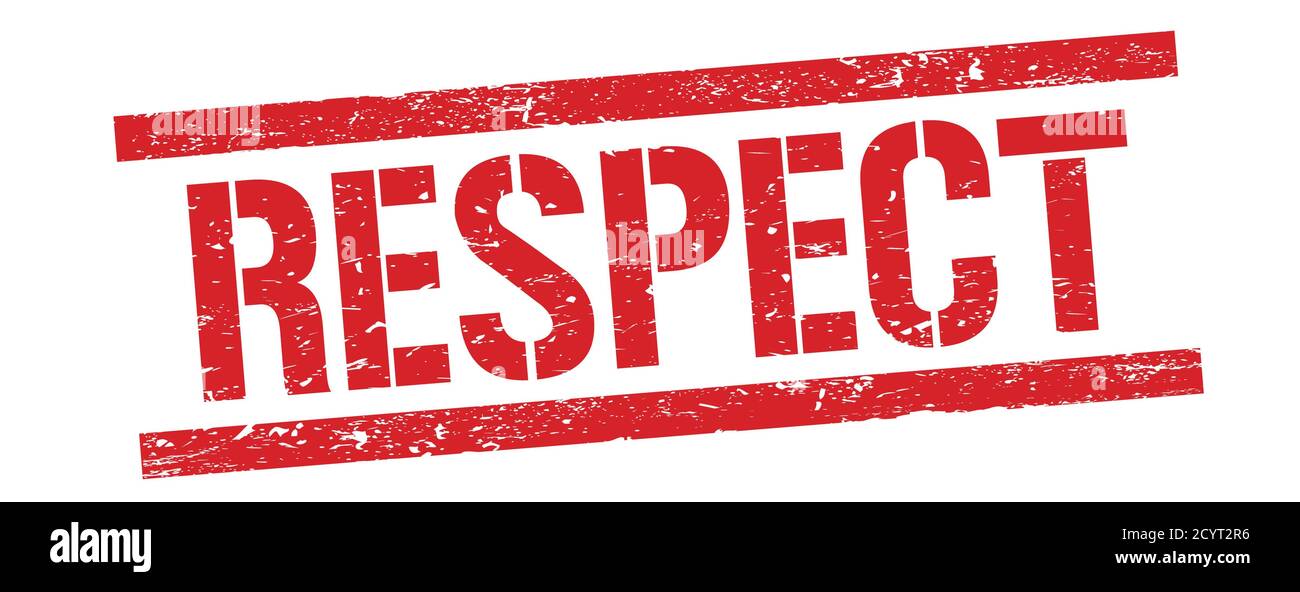 RESPECT text on red grungy rectangle stamp sign Stock Photo - Alamy