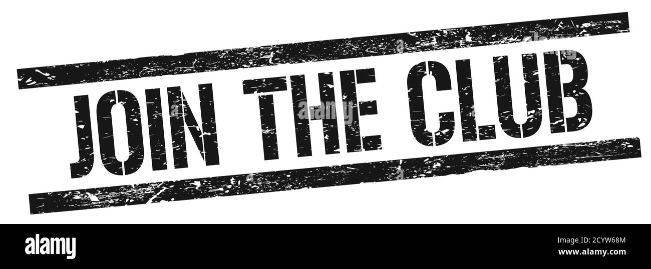 Join the club text hi-res stock photography and images - Alamy