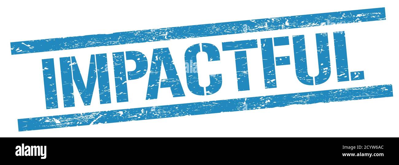 IMPACTFUL text on blue grungy rectangle stamp sign Stock Photo - Alamy