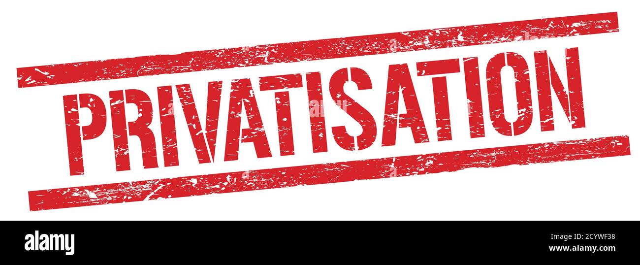 Privatisation word hi-res stock photography and images - Alamy