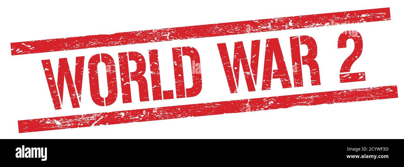 WORLD WAR 2 text on red grungy rectangle stamp sign Stock Photo - Alamy