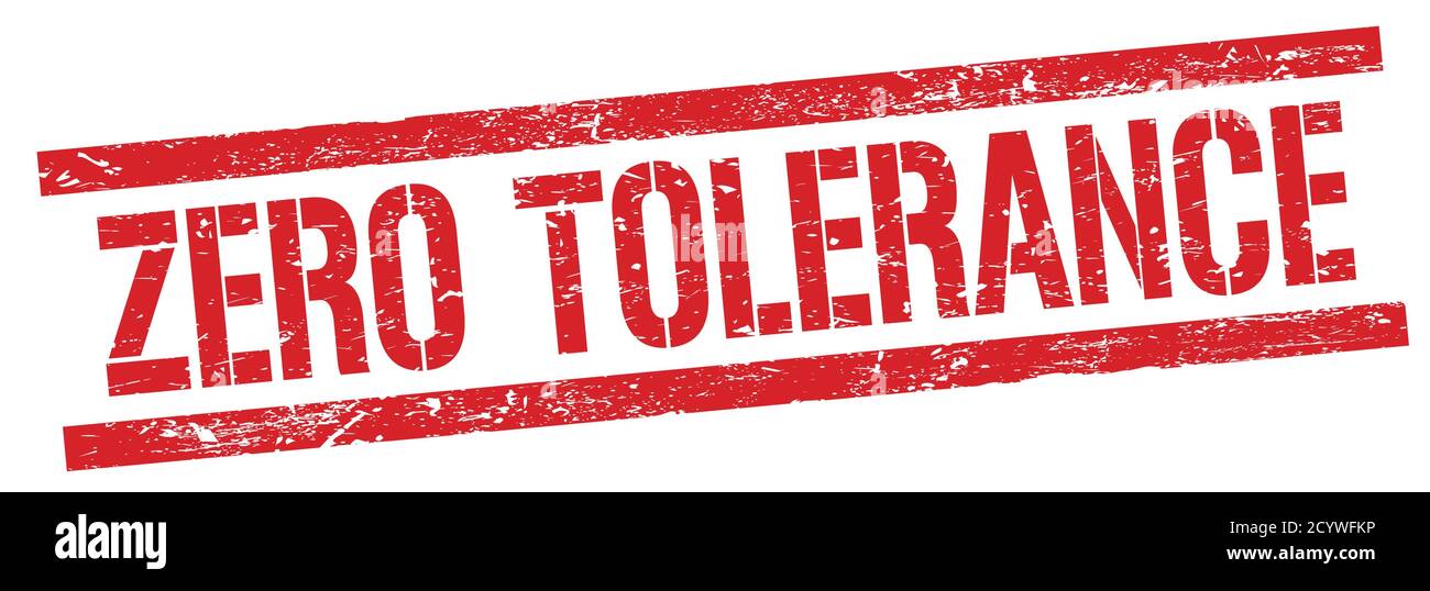 Zero tolerance word hi-res stock photography and images - Alamy