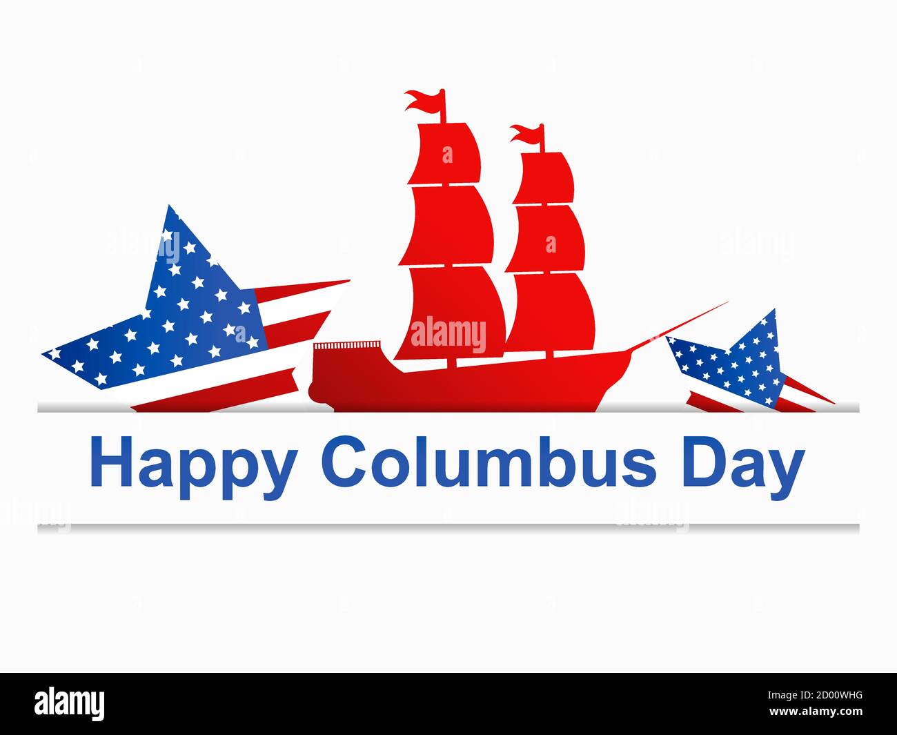 Happy Columbus Day. Discoverer of America. Sailing ship and the ...