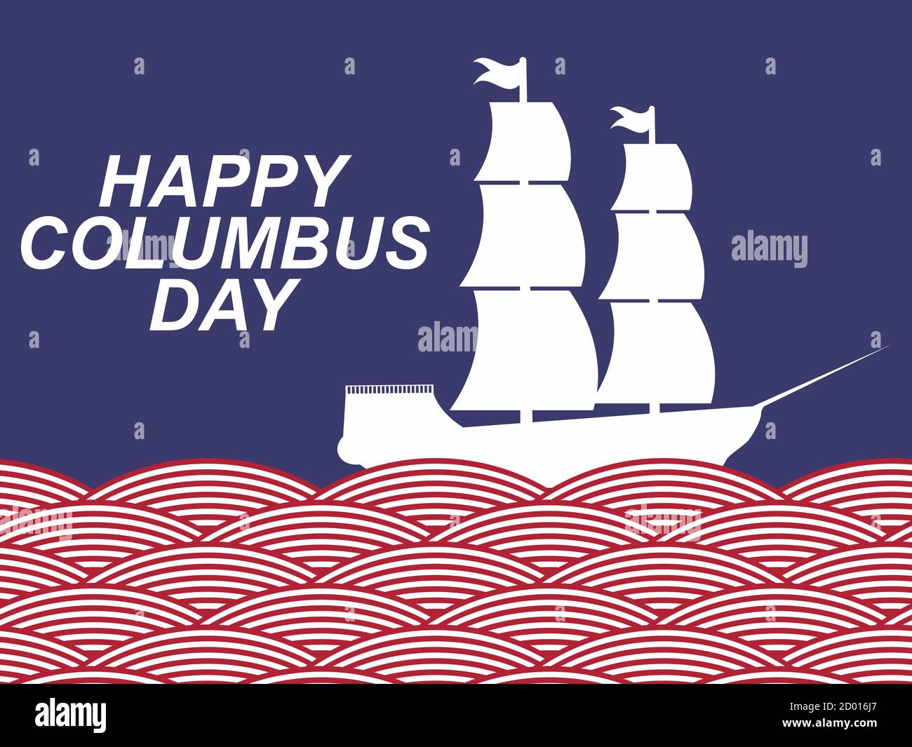 Happy Columbus Day. Discoverer of America. Sailing ship sails on waves ...