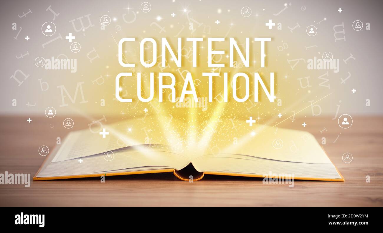 Open book with CONTENT CURATION inscription, social media concept Stock Photo - Alamy