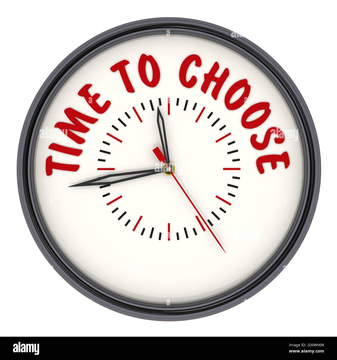 Time to choose. Clock with text. Analog Clock with red text TIME TO ...