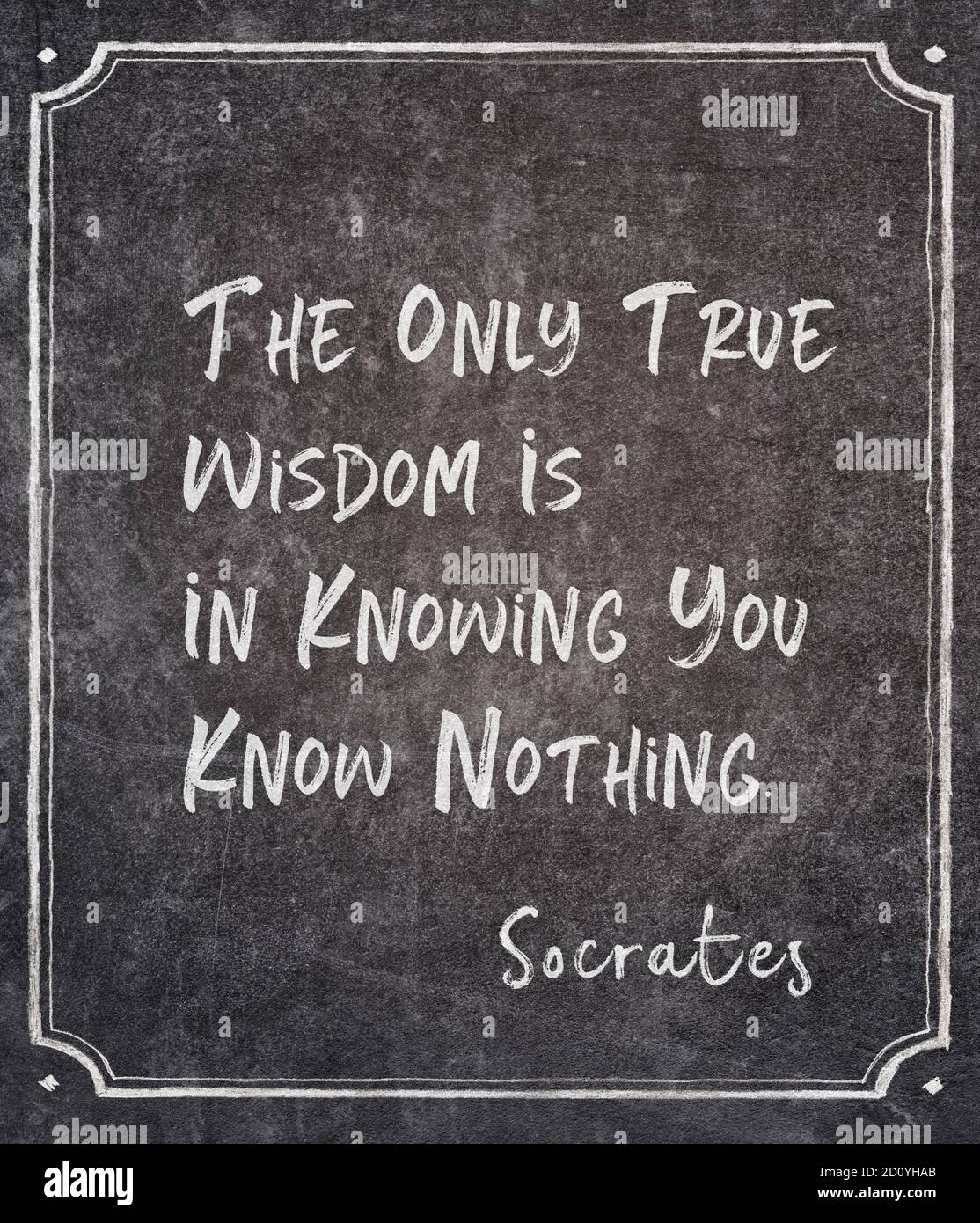 The only true wisdom is in knowing you know nothing - ancient Greek ...