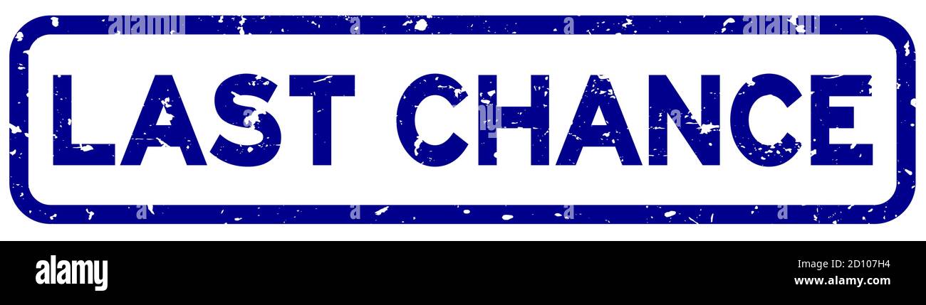 Grunge blue last chance word square rubber seal stamp on white background Stock Vector Image ...