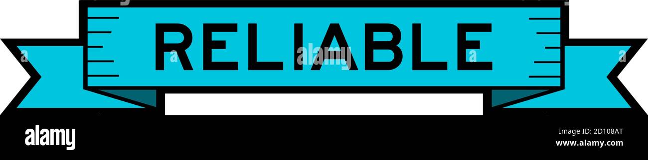 Vintage blue color label banner with word reliable on white background ...