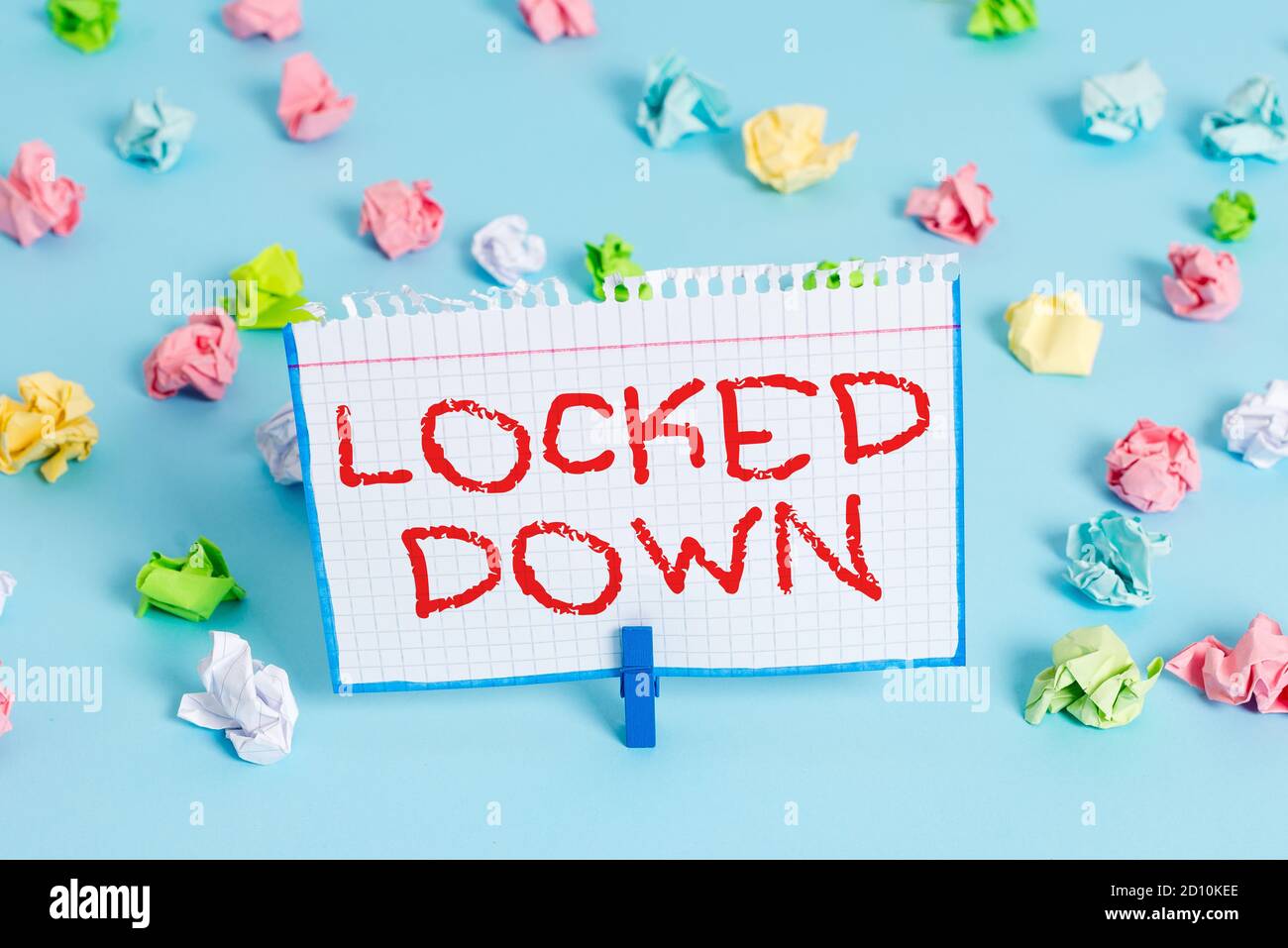 Handwriting text Locked Down. Conceptual photo emergency measure which ...